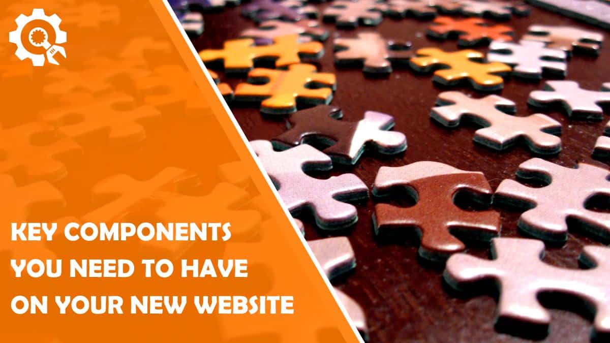 Key Components You Need When Creating A Website